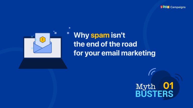 Why spam isn't the end of the road for your email marketing - Zoho Blog